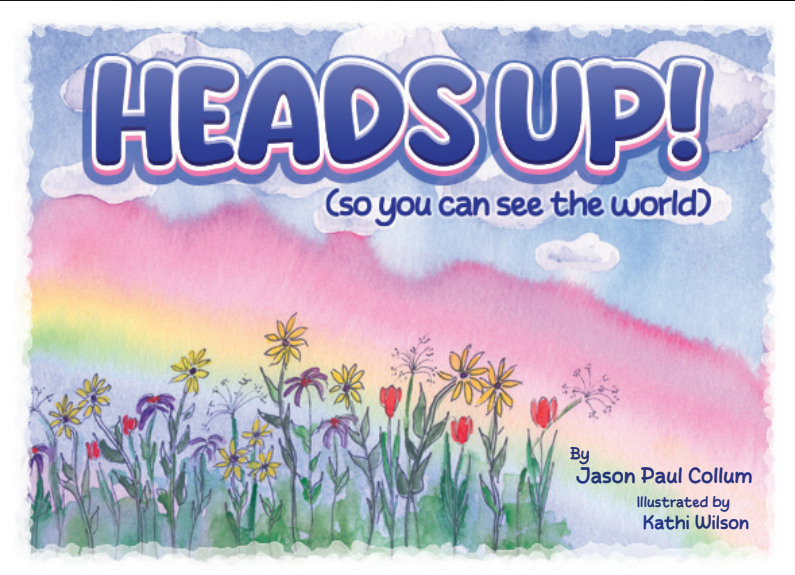 Heads Up! (So You Can See The World) [Book] – Makeflix